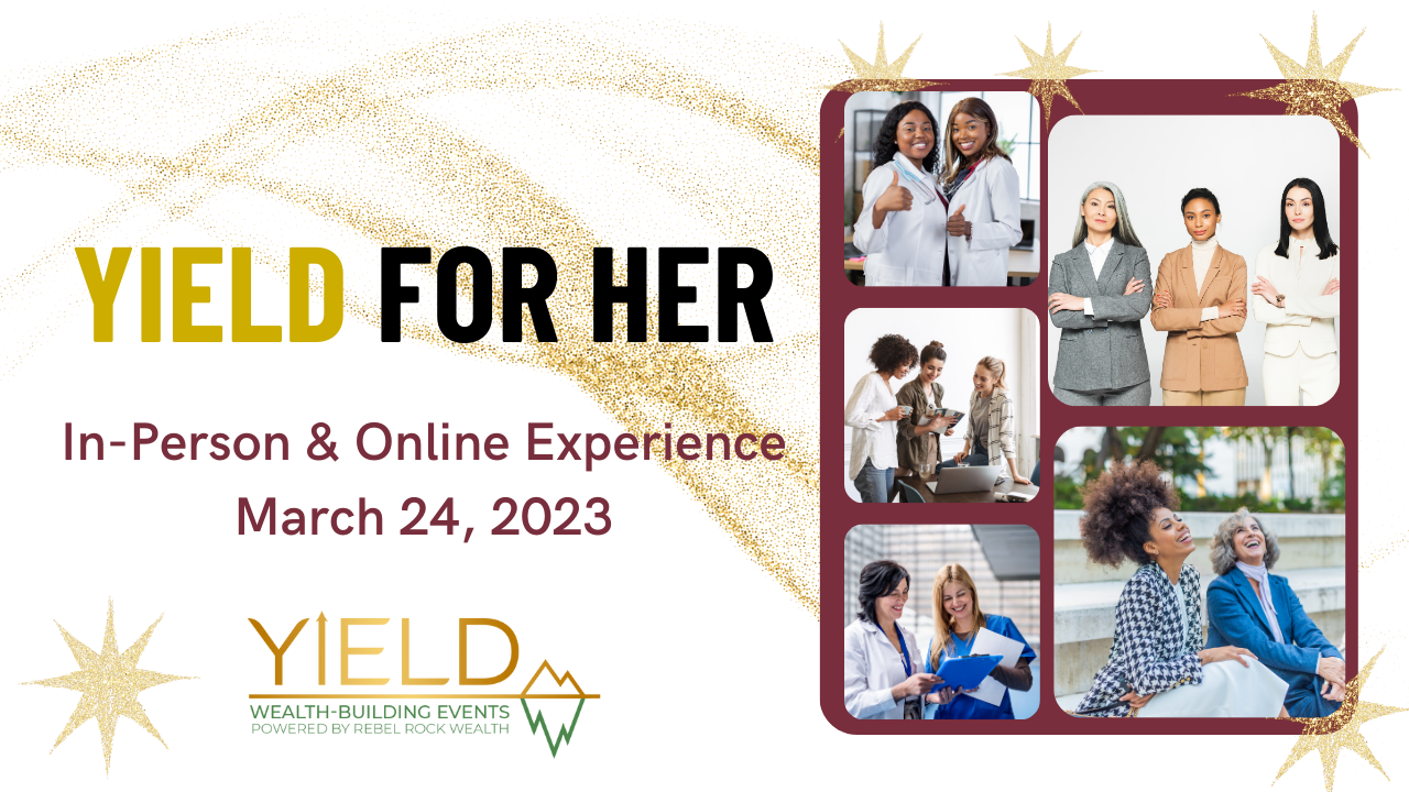 YIELD, A Wealth-Building Event Series